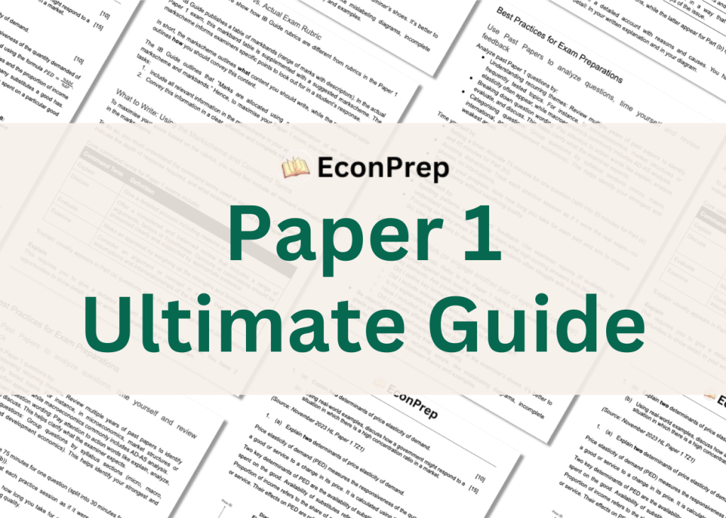IB Economics Paper 1: Ultimate Guide (2025 IB Exams) - EconPrep IB Economics Paper 1: Ultimate Guide (2025 IB Exams) - EconPrep